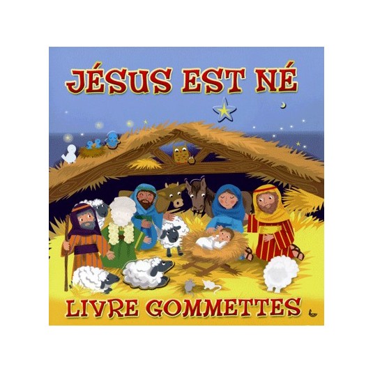 Jésus est né (Livre gommettes) Noël