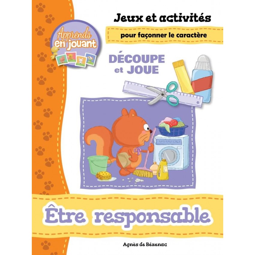 Jeux et activités - Etre responsable